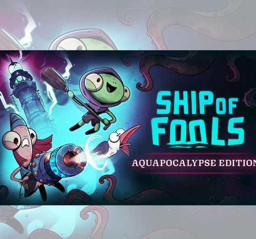 Ship of Fools - Aquapocalypse Edition Nintendo