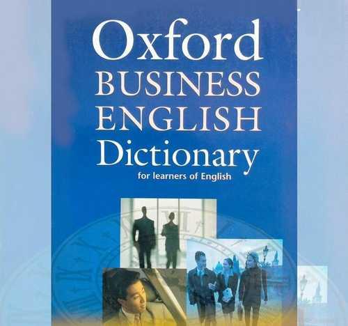 Oxford Business English Dictionary for Learners of