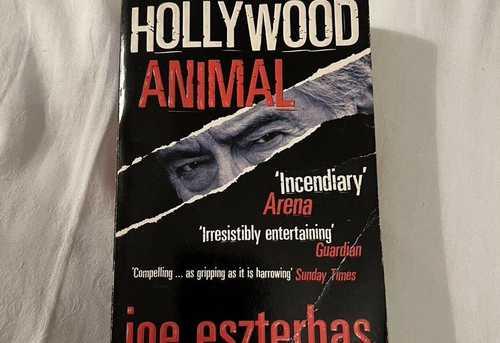 Hollywood animal - Joe Eszterhas