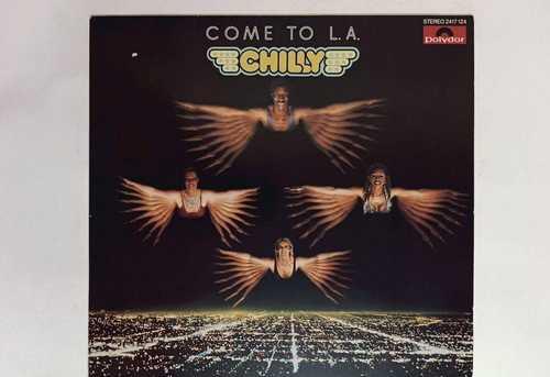 LP Chilly - Come To L.A. Germany Polydor 1979г