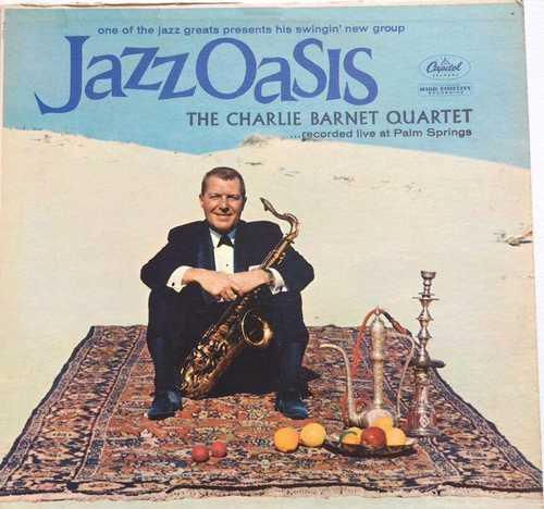 Джаз пластинка Charlie Barnet - Jazz Oasis