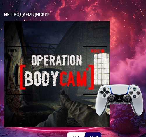 Operation Bodycam PS4&PS5