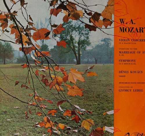 W. A. Mozart - Violin Concerto / Overture To The Marriage Of Figaro / Symphony (Hungary) (*)