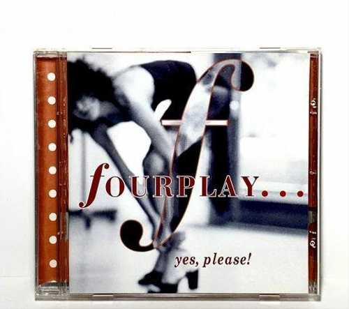 CD диск Fourplay "Yes, please"