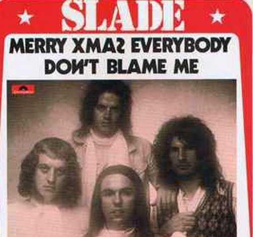 CD Slade - Merry Xmas Everybody / Don't Blame Me