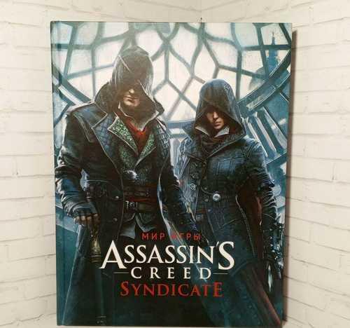 Артбук Мир игры Assassin's Creed Syndicate