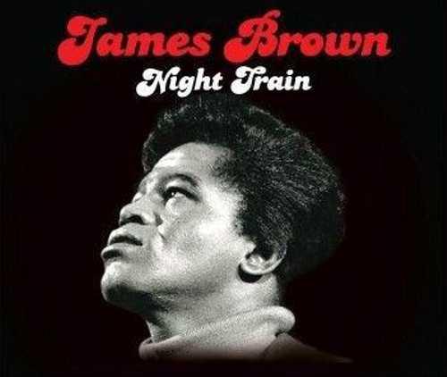 James Brown Night Train The King Singles 1960-62