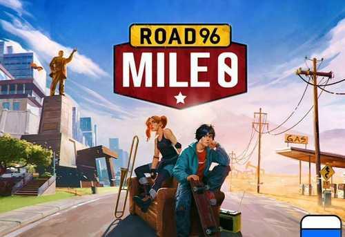 Road 96: Mile 0 для Nintendo Switch