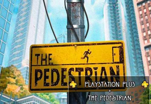 PS Plus + The Pedestrian