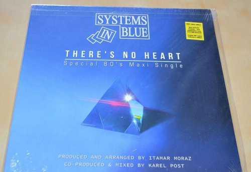 Systems In Blue There's No Heart Limited 80's 2018