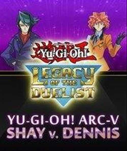 Yu-Gi-Oh ARC-V: Shay vs Dennis