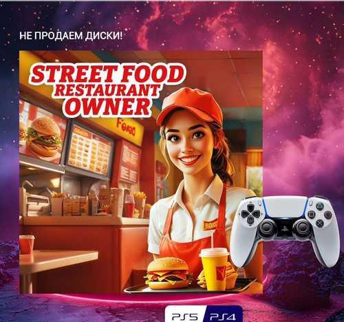 Street Food Restaurant Owner PS5 и PS4