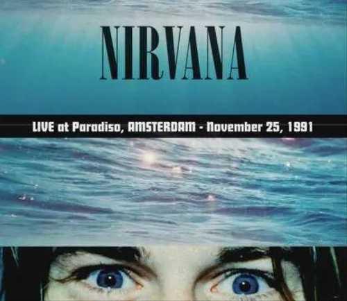 Рок second records Nirvana - Live AT Paradiso Amst