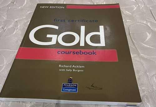 Gold first certificate coursebook английский