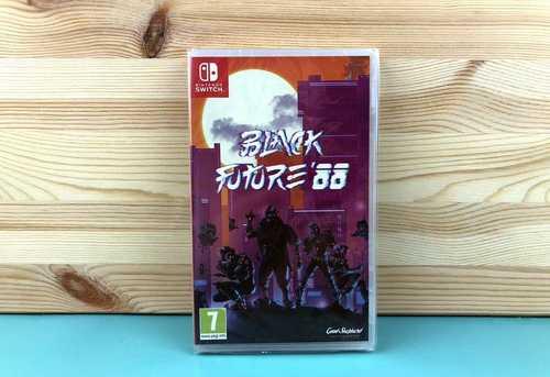 Black Future '88 для Nintendo Switch