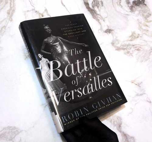 Редкая книга о моде. The Battle of Versailles