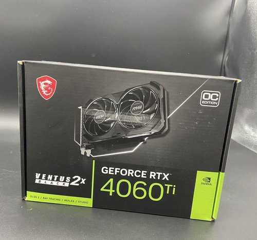 RTX 4060ti MSI Ventus