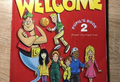 Учебник английского языка Welcome pupil’s book 2