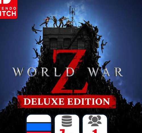 World War Z Deluxe Edition для Nintendo Switch