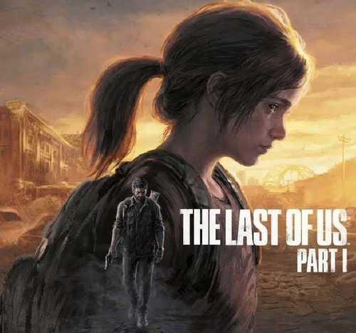 The Last of Us Part I Remake на PlayStation 4 и 5