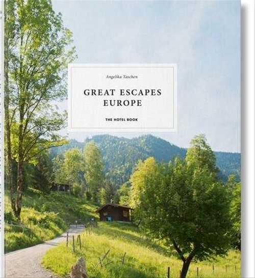 Great Escapes Europe The Hotel Book Taschen