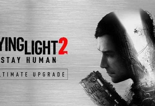 Dying Light 2 Stay Human Ultimate Edition PS4 PS5