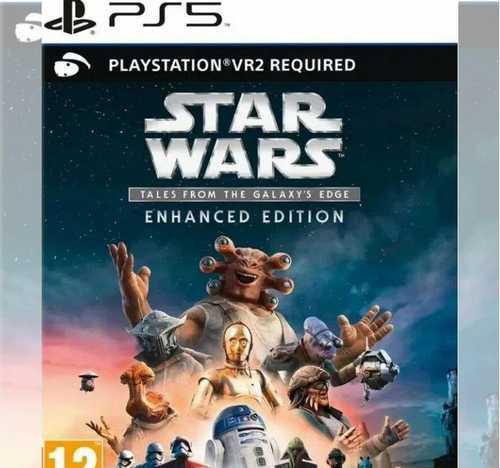 Игра Star Wars Tales from the Galaxy's Edge Enhanc