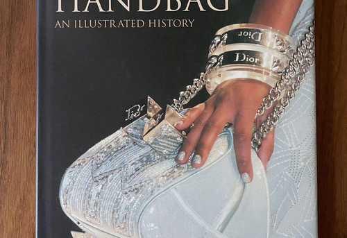 Книга The Handbag. An Illustrated History