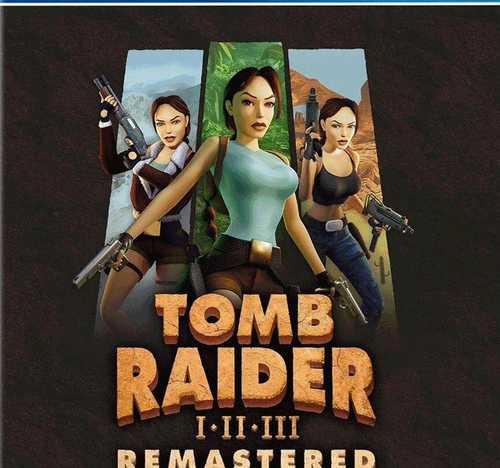 Tomb Raider 1-3 (I–III) Remastered (русская