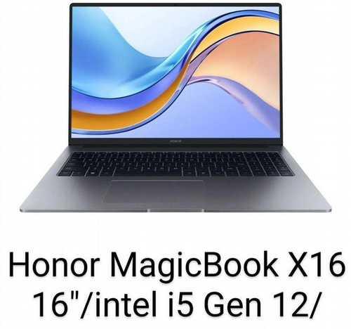 Новый Honor MagicBook X16 (i5/16Гб/512Гб/win 11)