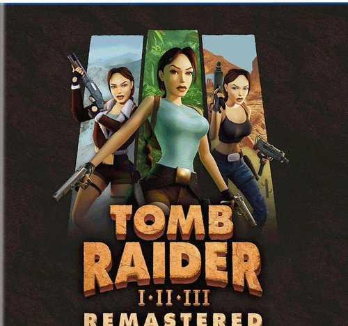 Tomb Raider 1-3 (I–III) Remastered (русская