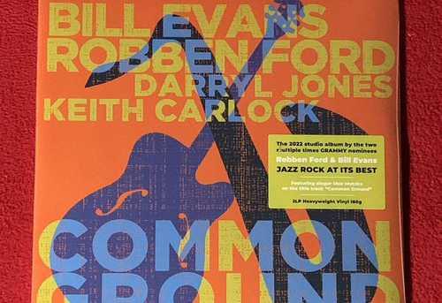 Bill Evans & Robben Ford - Common Ground 2LP