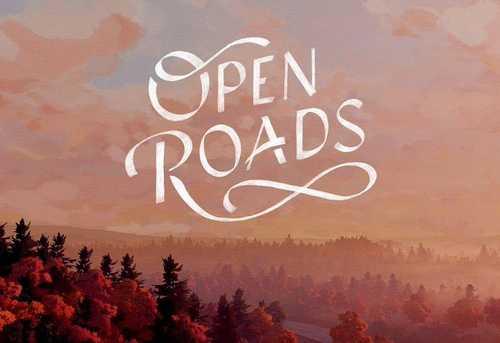 Open Roads на Ps4, Ps5