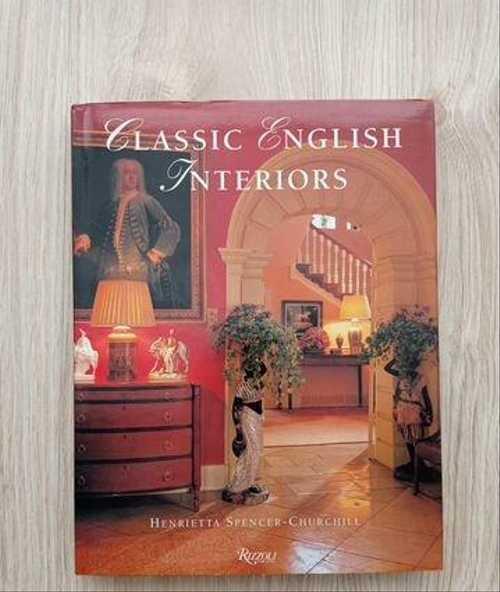 Книга Rizzoli Интерьер - Classic English Interiors