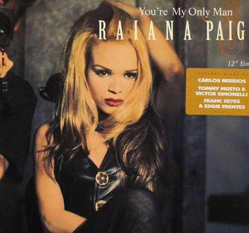 Raiana Paige–You're My Only Man/Винил