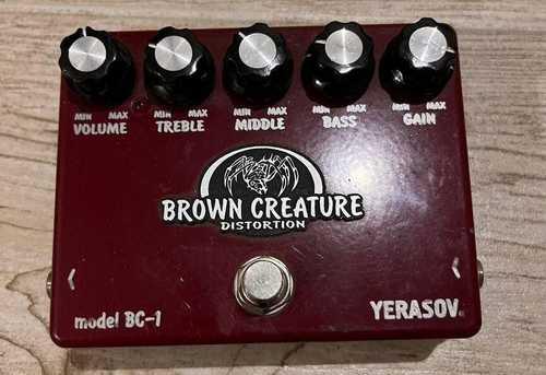 Педаль Yerasov Brown Creature BC-1 - дисторшн