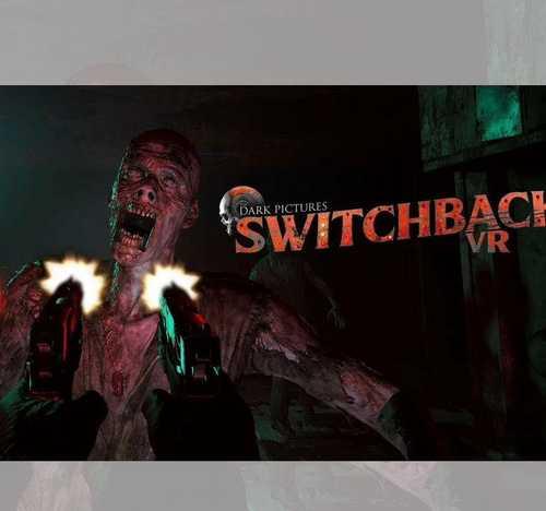 The Dark Pictures: Switchback VR для консолей PS5