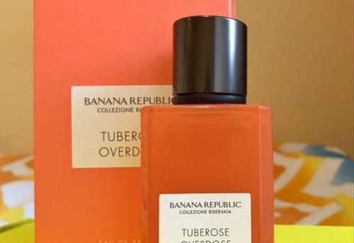 Banana republic tuberose overdose 75 мл