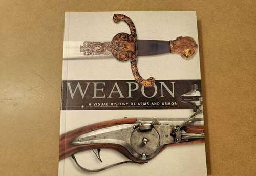 Книга-справочник DK Weapon на англ.языке