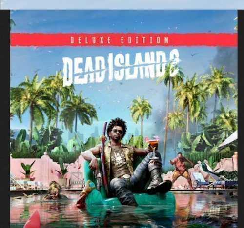 Dead island 2 Deluxe Edition на PS4 и PS5