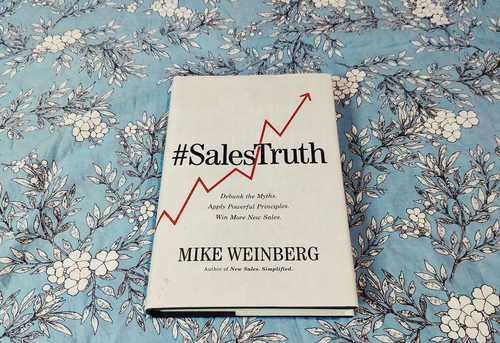 Sales Truth - Mike Weinberg