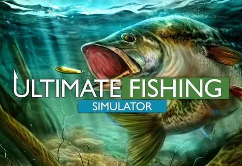 Ultimate Fishing Simulator PS4 PS5 на русском