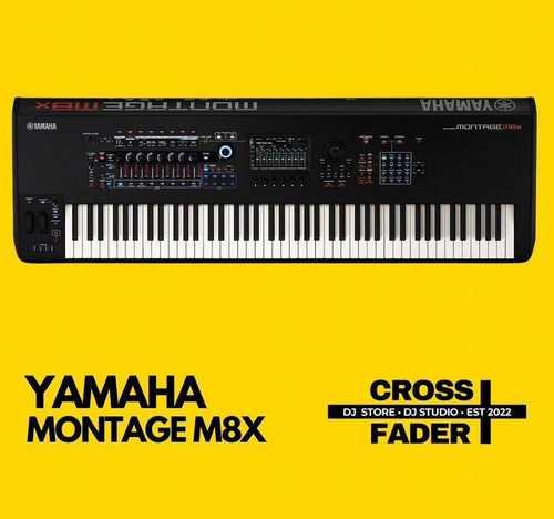 Yamaha montage M8X