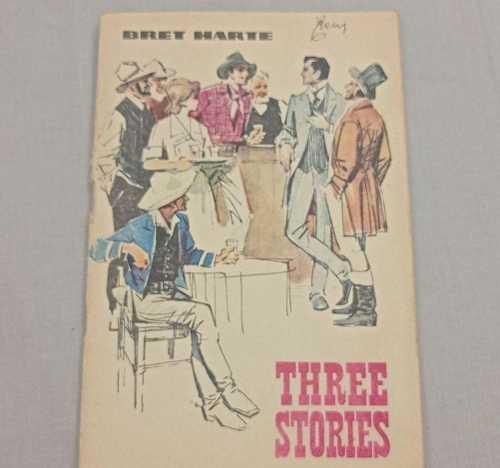 Bret Harte. Three stories. Брет Гарт