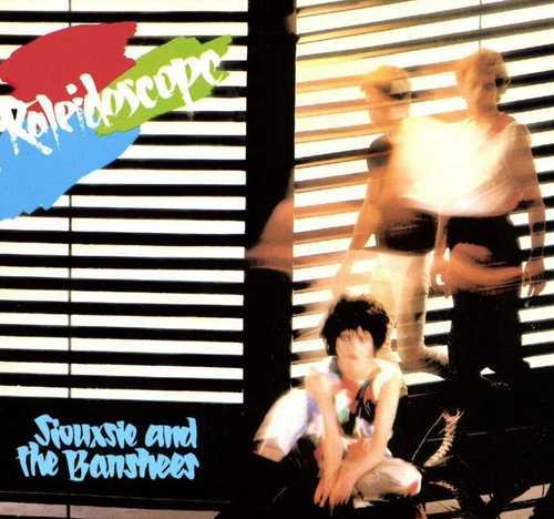 Siouxsie & The Banshees – Kaleidoscope