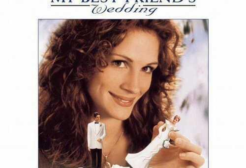 Пластинка OST - My Best Friend's Wedding