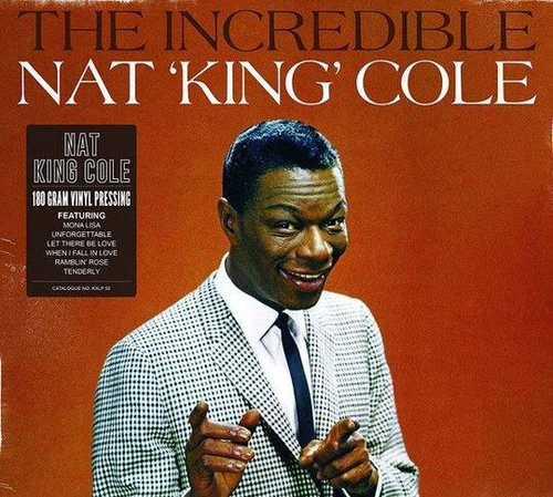 Виниловая пластинка Nat King Cole - The Incredible