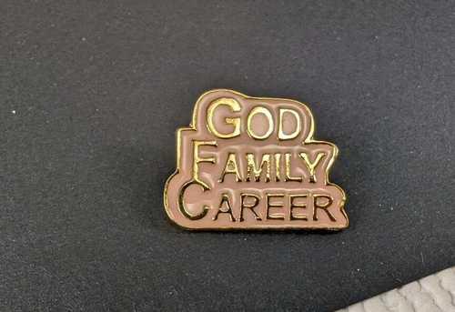 Винтажная брошь "Бог, семья, карьера". США 80е