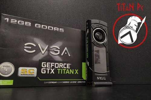 Evga GTX Titan X SC 12gb / Обмен