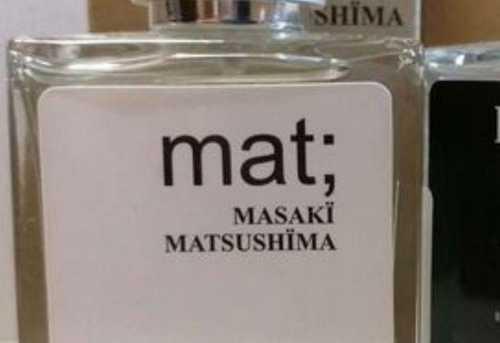 Mat; Masaki Matsushima 50 мл